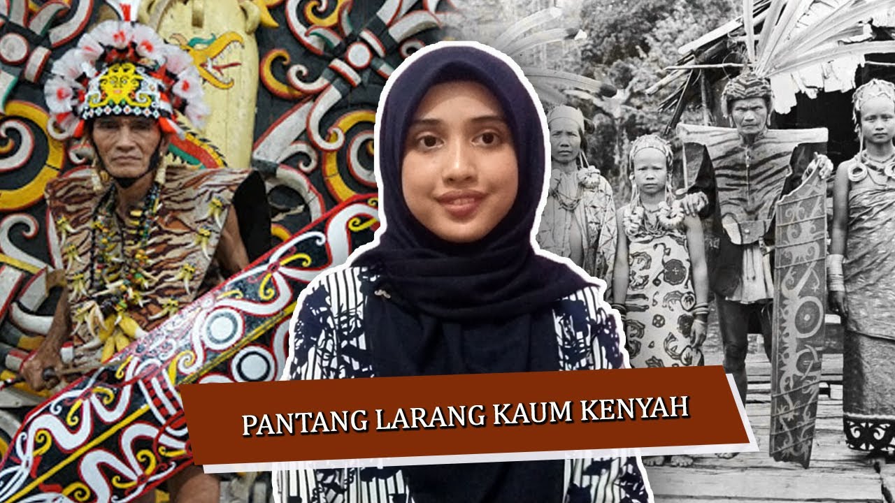 Pantang Larang Kaum Kenyah - YouTube