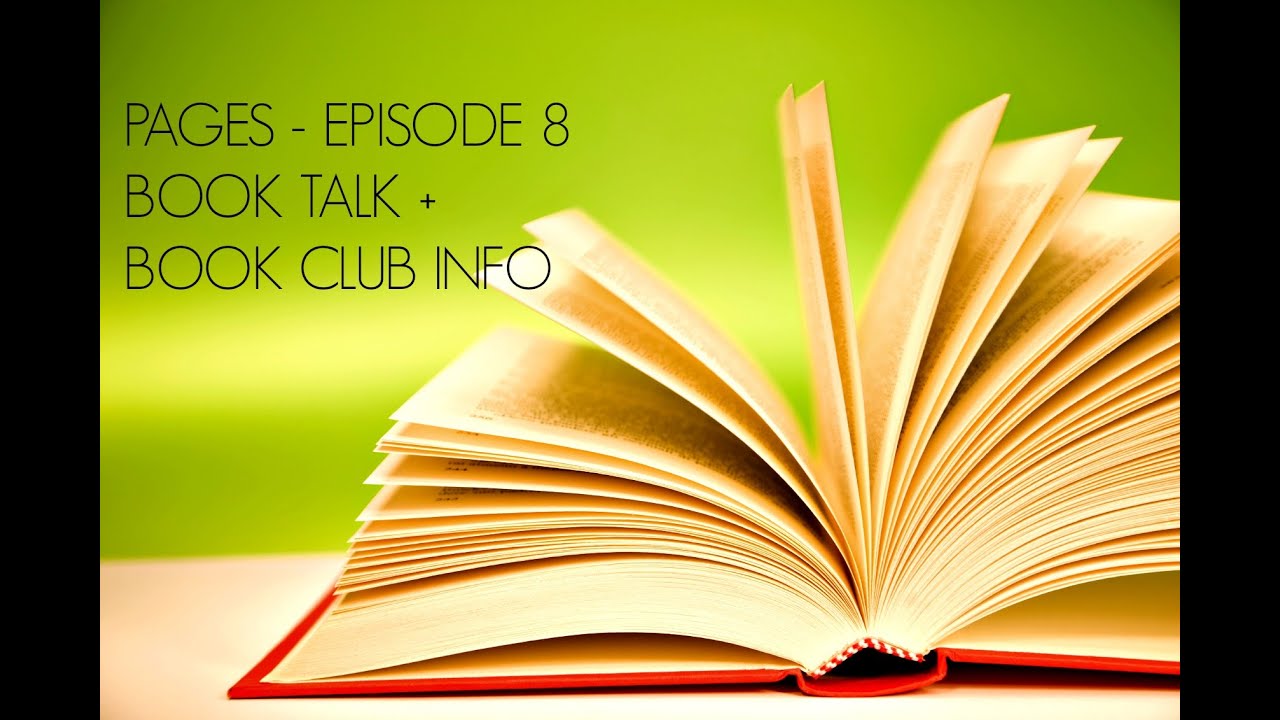 Pages Episode 8 - Book Talk + BOOK CLUB INFO - YouTube
