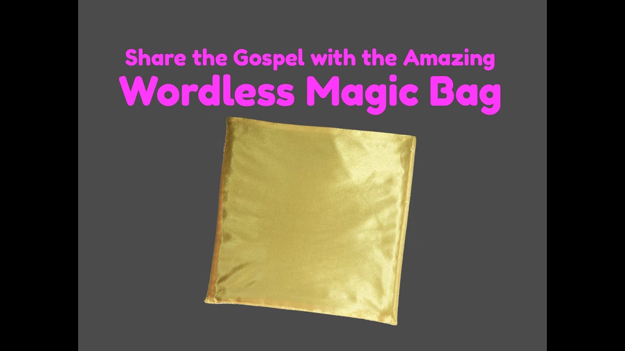 Wordless Magic Bag Child Evangelism Tool - YouTube