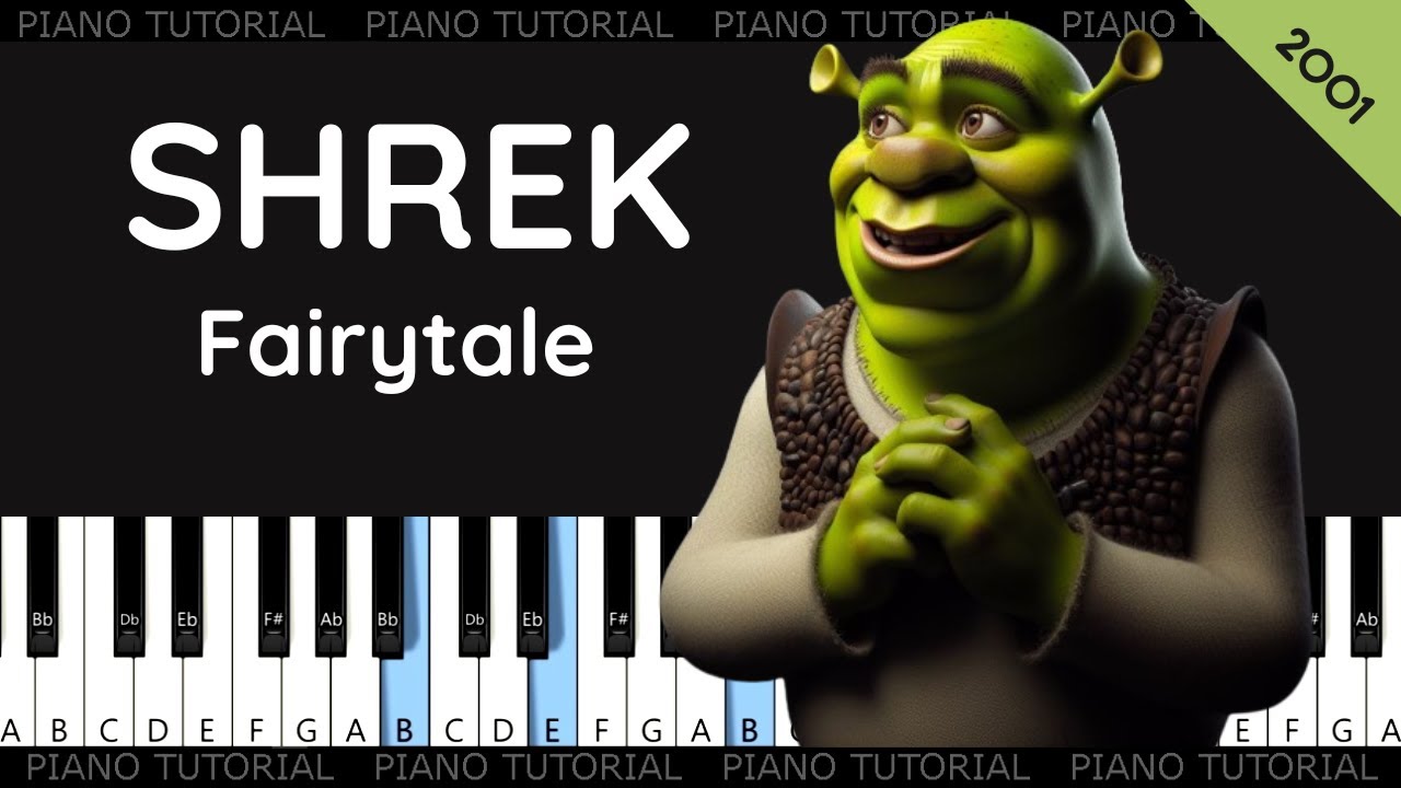 Shrek - Fairytale - Písnička z pohádky (piano tutorial | klavír ...