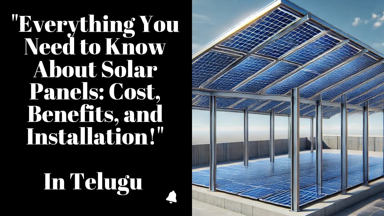 EVERYTHING YOU NEED ABOUT SOLAR PANELS : COST, BENEFITS TEL - YouTube