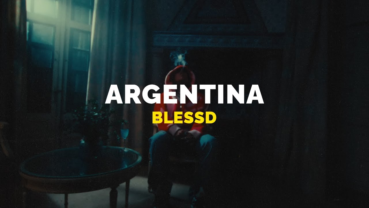 BLESSD - ARGENTINA (LETRA/LYRICS) - YouTube