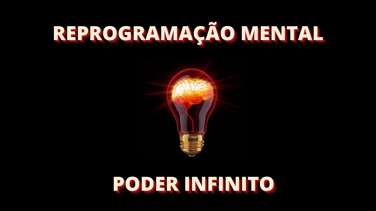 REPROGRAMAÇÃO PODER INFINITO - YouTube