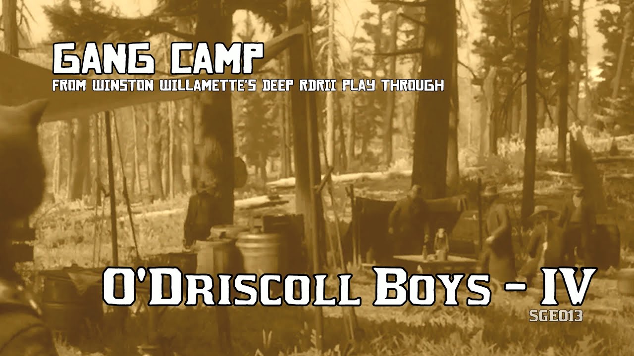 O'Driscoll Boys Gang Camp - IV (Black Bone Forest 1) (Sharpshooter 4 ...