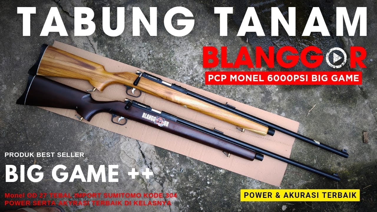 TERMURAH ‼️ Laris manis PCP BIG GAME Tabung tanam BLANGGOR #senapanpcp ...