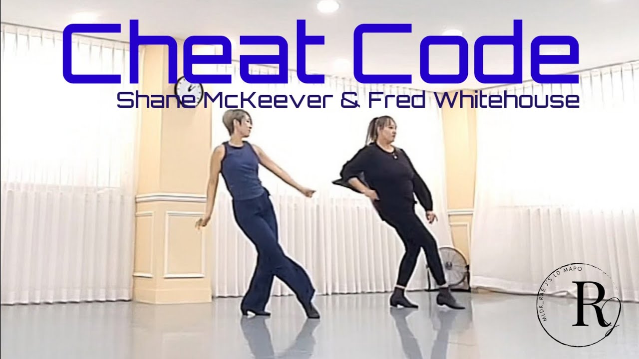 Cheat Code LineDance/Shane McKeever&Fred Whitehouse/고급라인댄스/RJLINE 중고급동호반 - YouTube