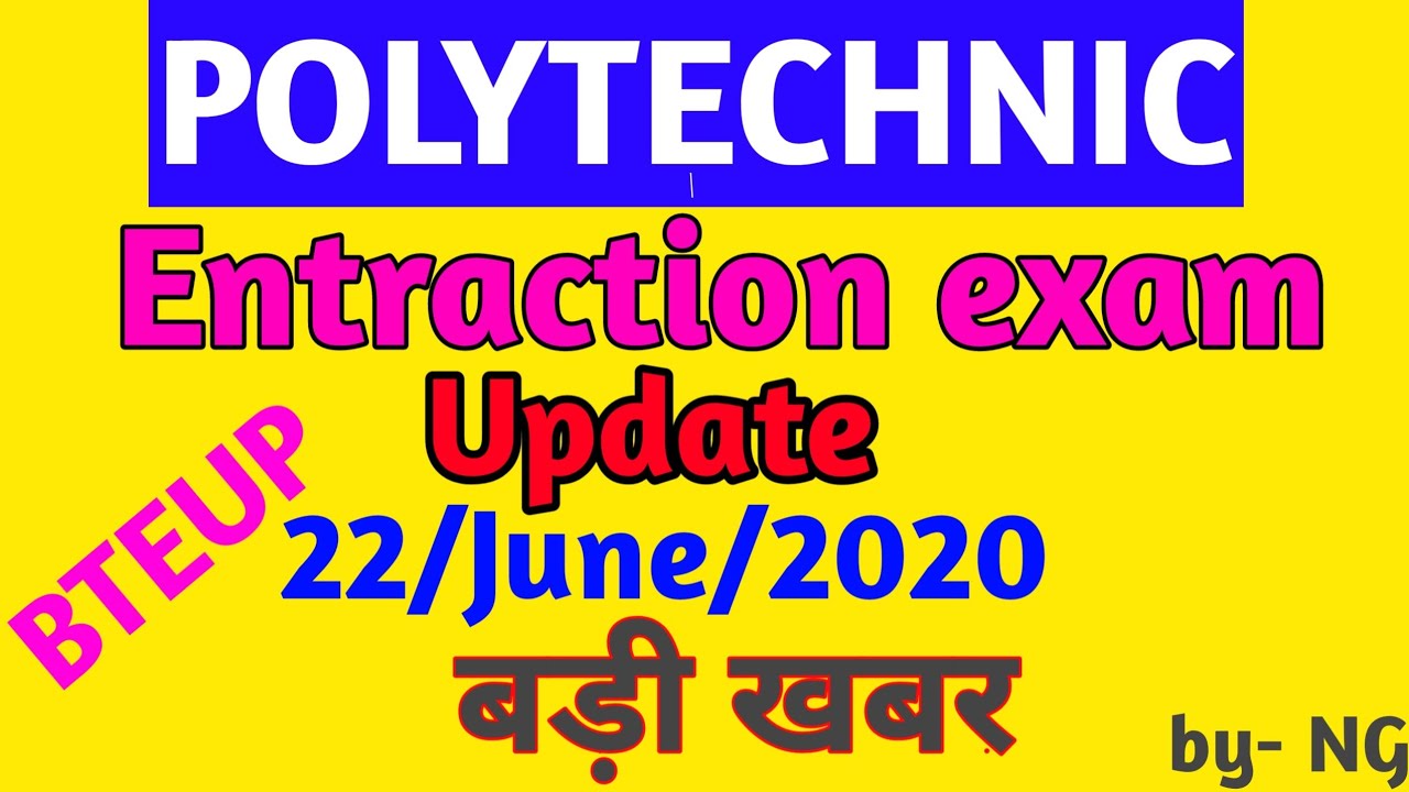 Polytechnic Entrance Exam Update YouTube polytechnic-entrance-exam-update-youtube