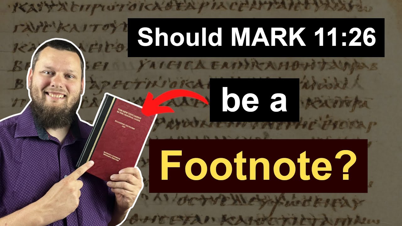 Why do modern Bibles SKIP Mark 11:26? #TextualCriticism #byzantinetext ...