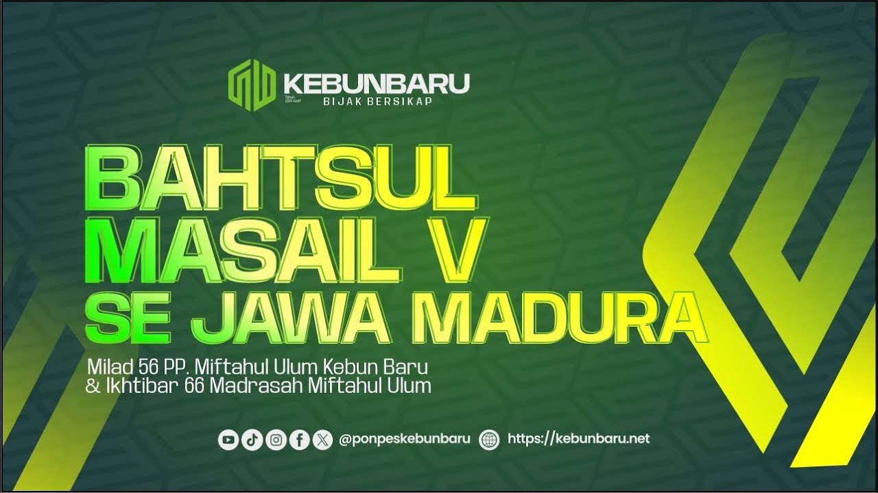 🔴 (LIVE) BAHTSUL MASAIL SE JAWA MADURA V - PP MIFTAHUL ULUM KEBUN BARU ...