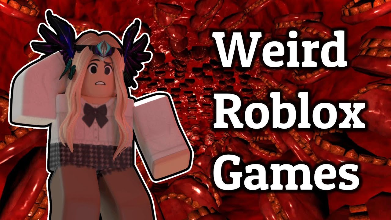 I play weird Roblox games... - YouTube