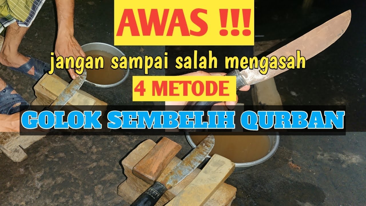 TUTORIAL || CARA MUDAH DAN BENAR MENGASAH GOLOK/PARANG BARU || PANDAI ...