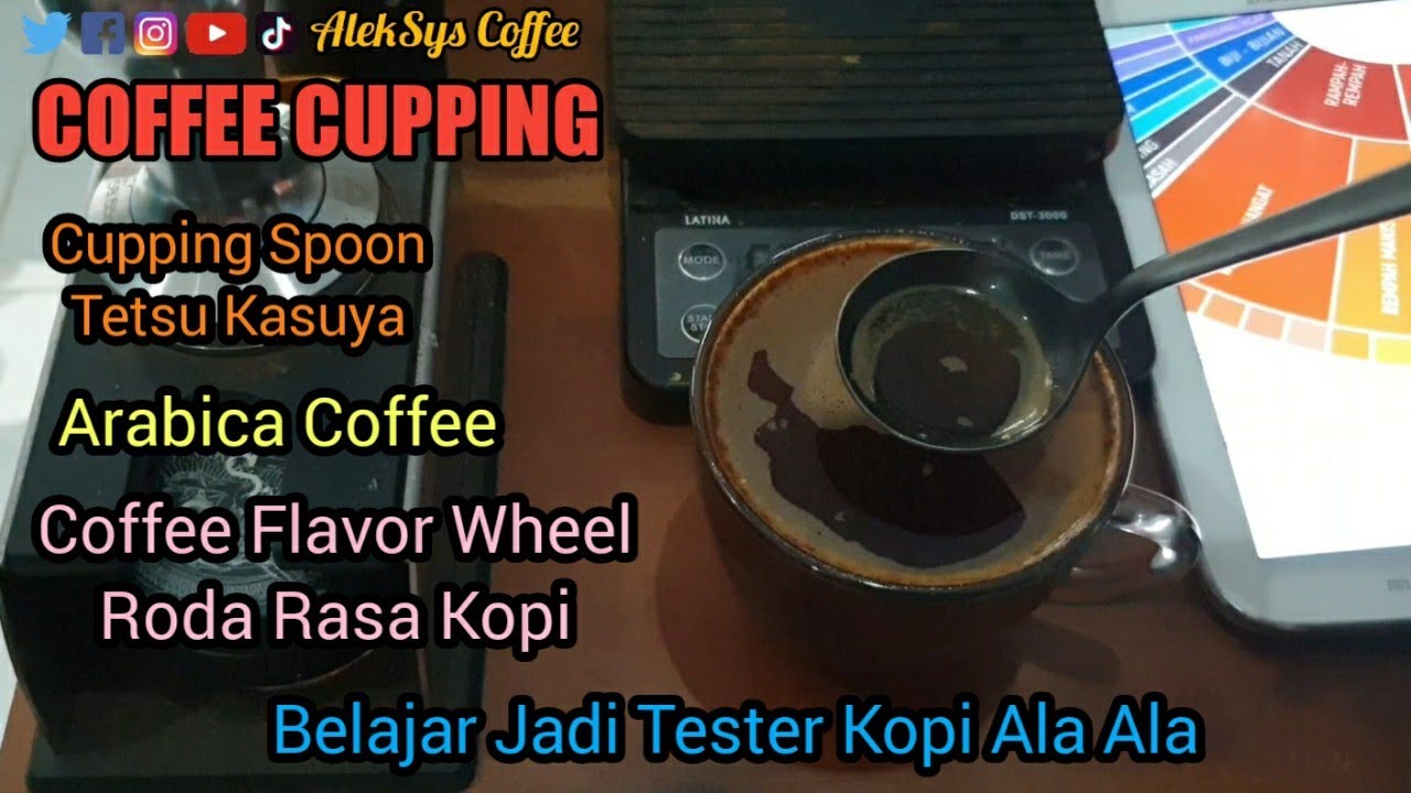 Coba Belajar Cupping Kopi Atau Coffee Cupping Jadi Tester Kopi Ala-Ala ...