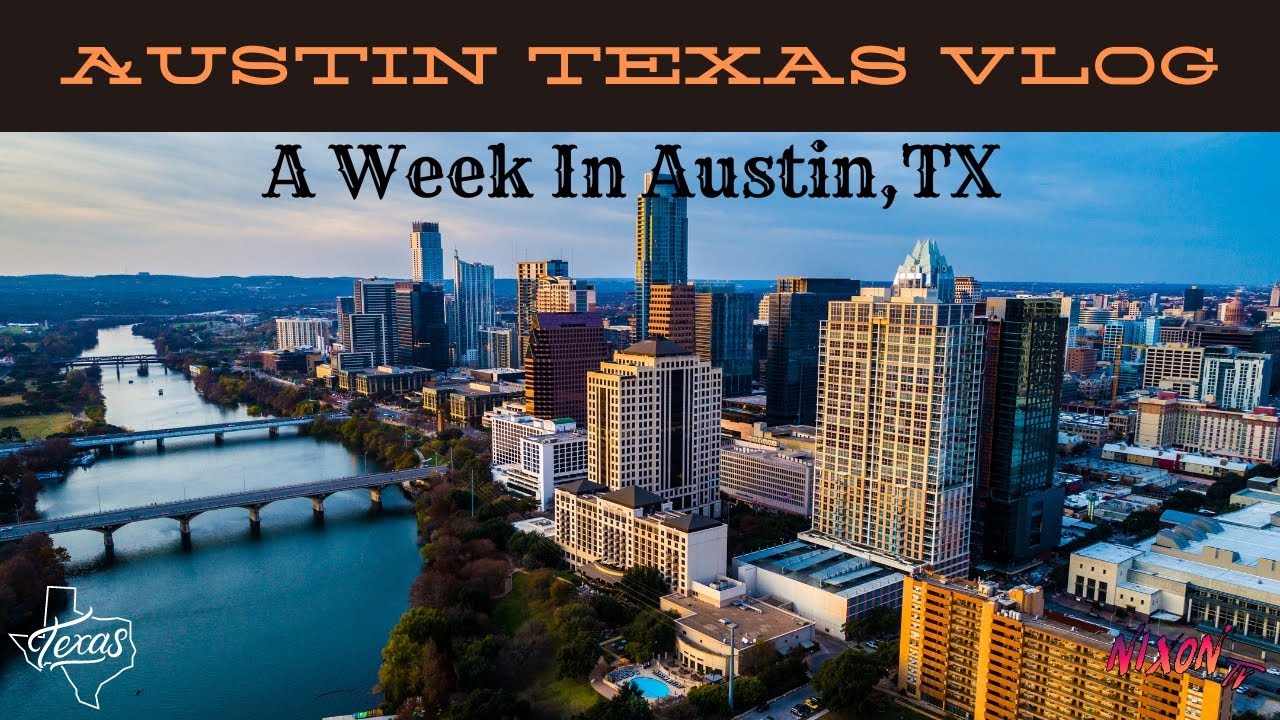 Austin Texas Vlog: We spent a week in Austin Texas - YouTube