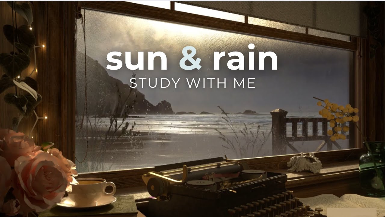 Rainy Sunny Day by the Window / Focused and Relaxed for 30 min - YouTube