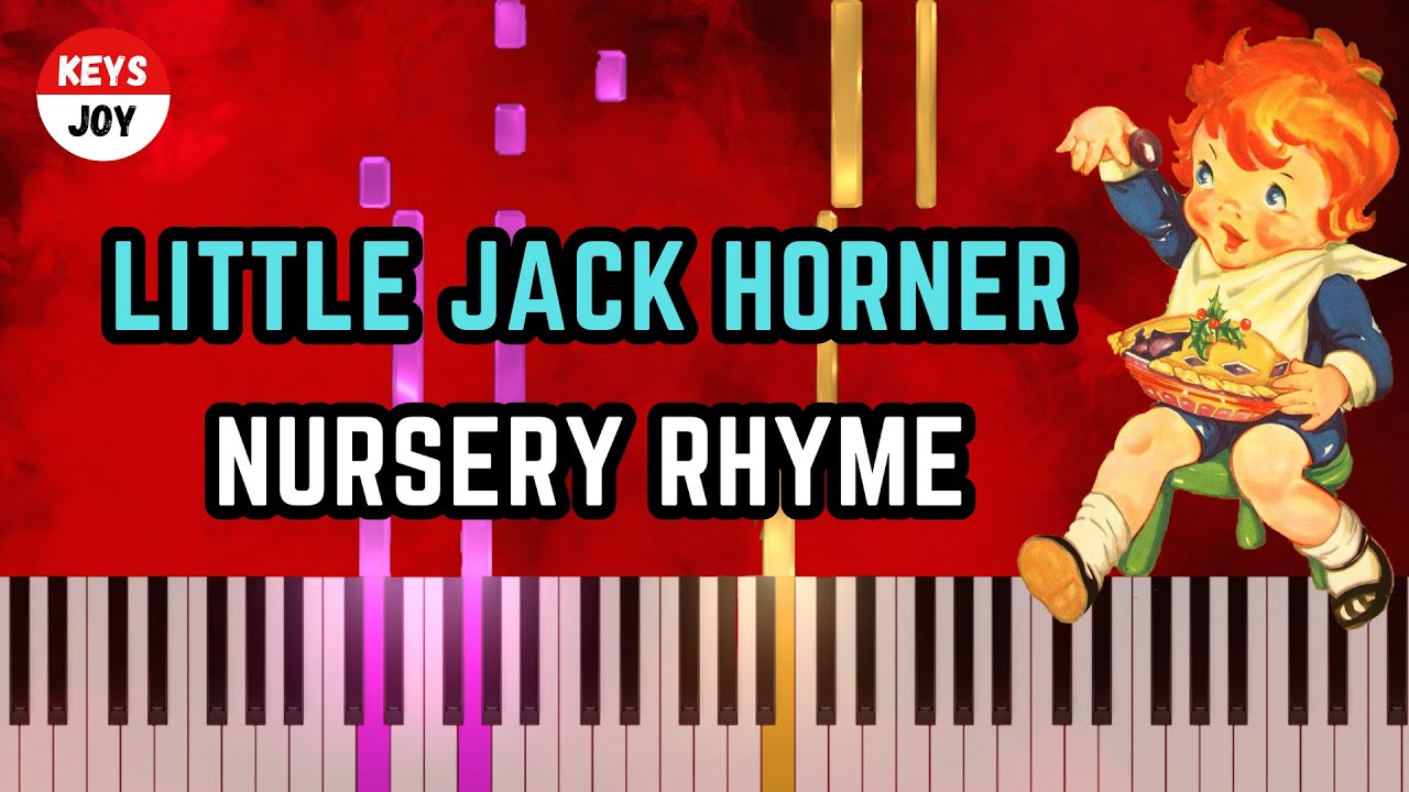 🎹 Little Jack Horner - Nursery Rhyme + Lyrics | EASY Piano and Keyboard ...