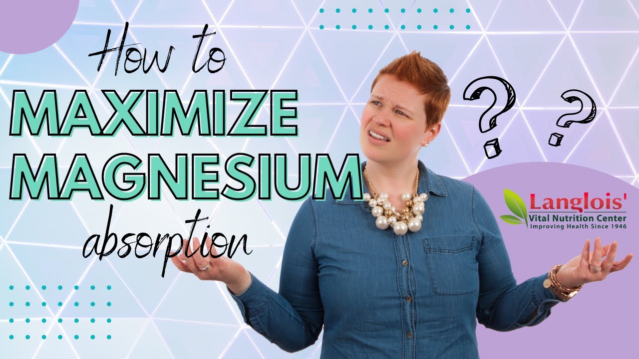 How to Maximize Magnesium absorption - YouTube