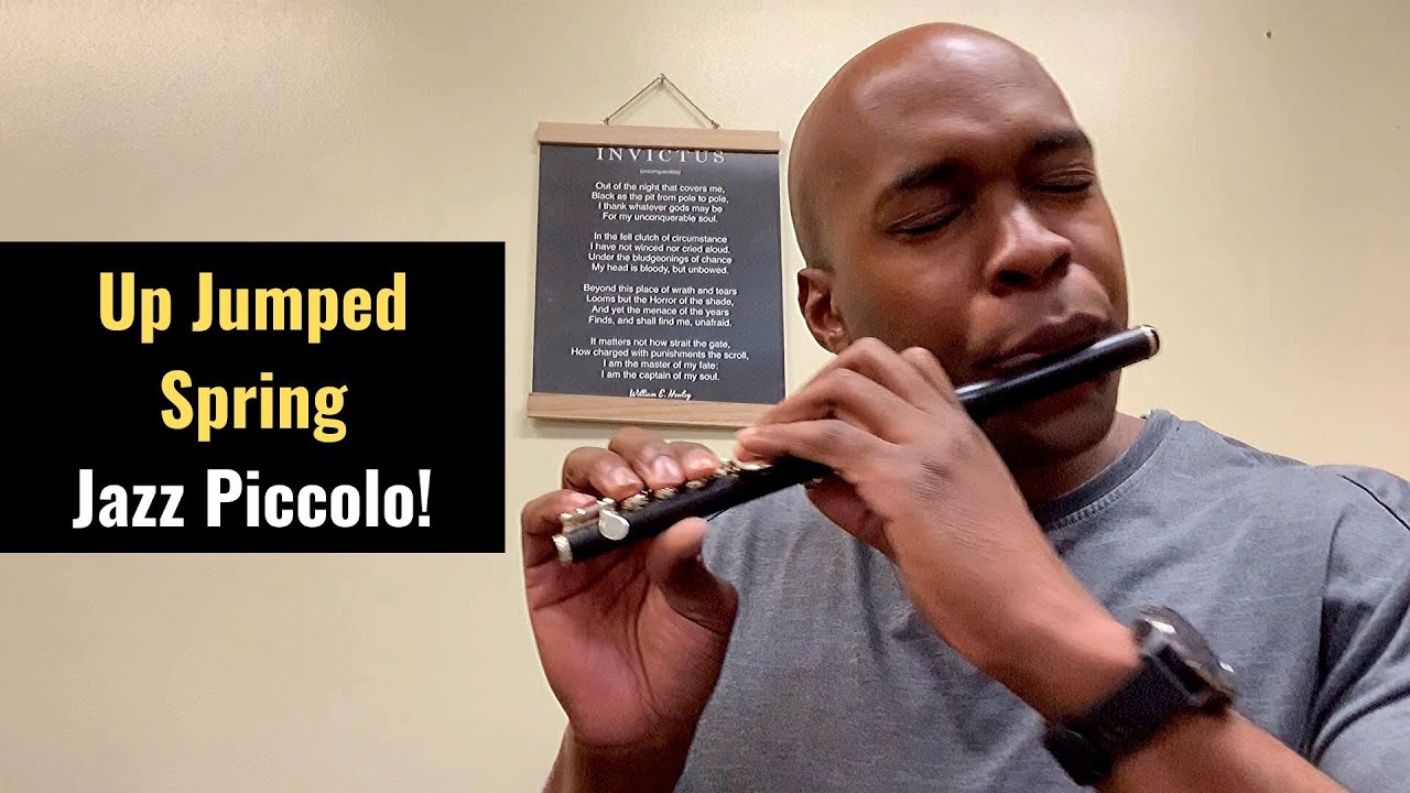 Up Jumped Spring | Jazz Piccolo - YouTube