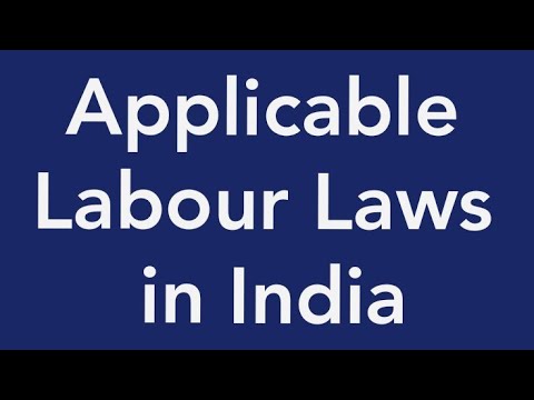 Labour Acts | Applicable Labour Laws in India | A Quick Review - YouTube