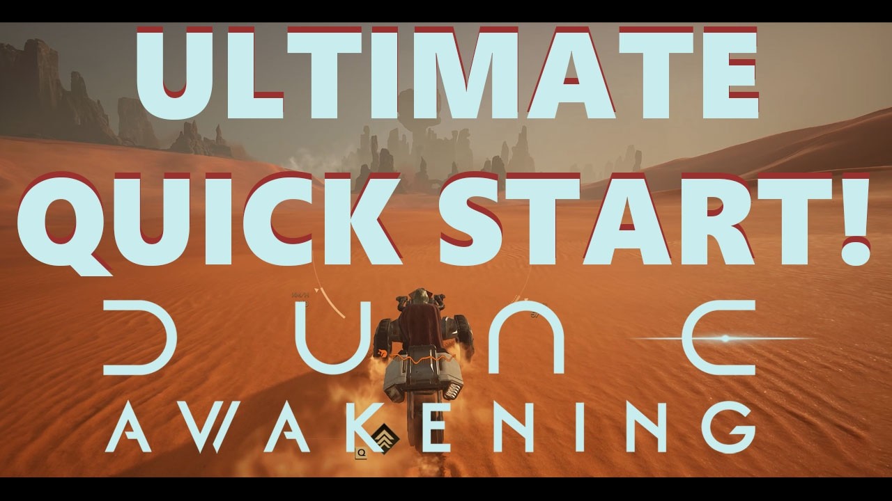 Dune Awakening ULTIMATE Quick Start Guide - YouTube