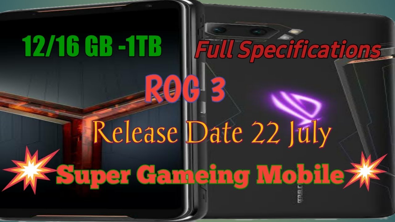 Asus ROG 3 Coming in 22 july ** A Flagship Gaming Processor!! full ...