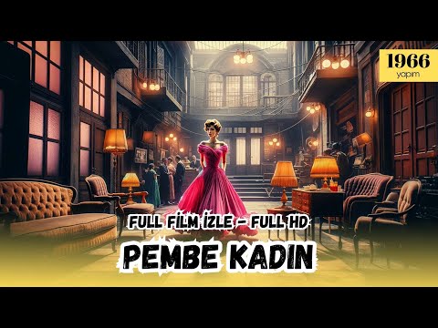 🌟🎭 'Pembe Kadın' 1966 | Ekrem Bora ve Yıldız Kenter Büyülüyor! 💖🎬