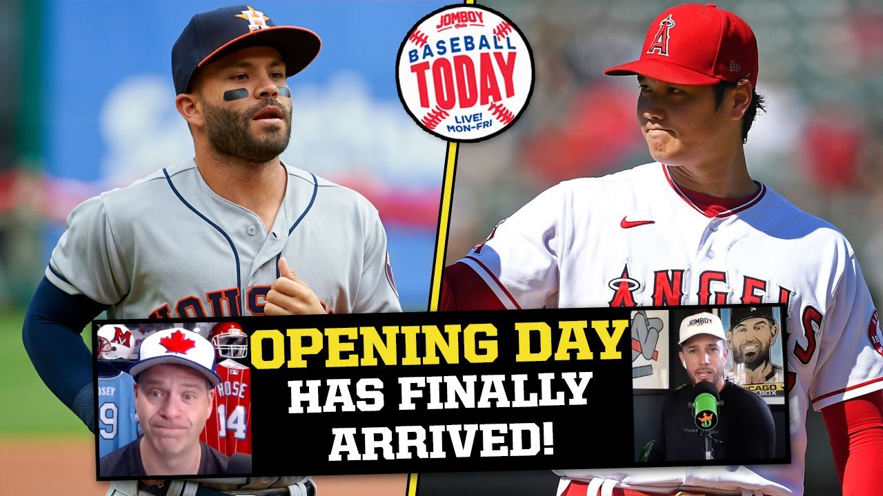 OPENING DAY IS FINALLY HERE! | Baseball Today - YouTube