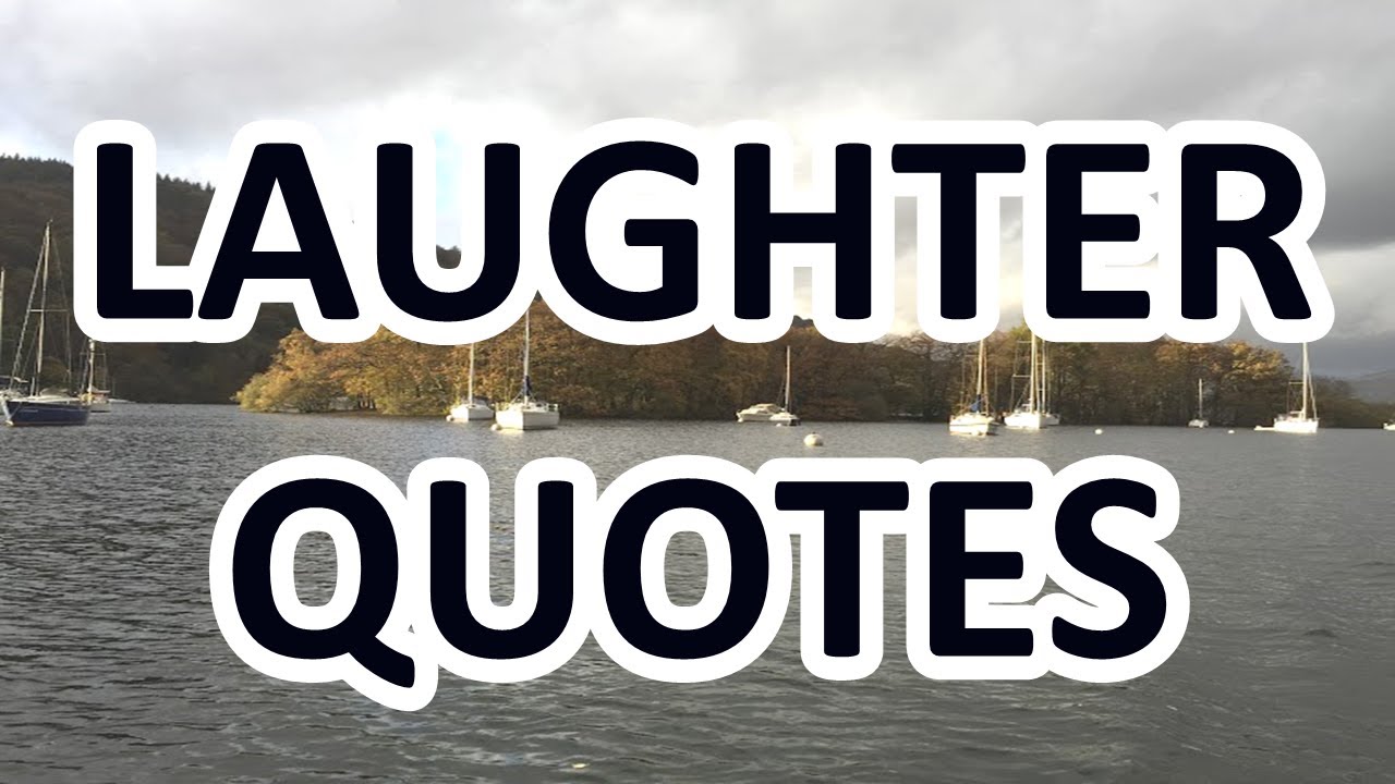 Always Keep Laughing - Motivational Quotes about LAUGHTER - YouTube
