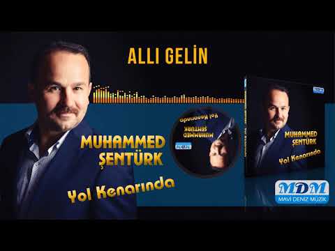 Muhammed Şentürk Allı Gelin
