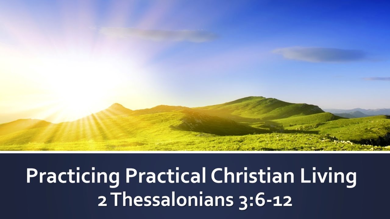 Practicing Practical Christian Living - YouTube