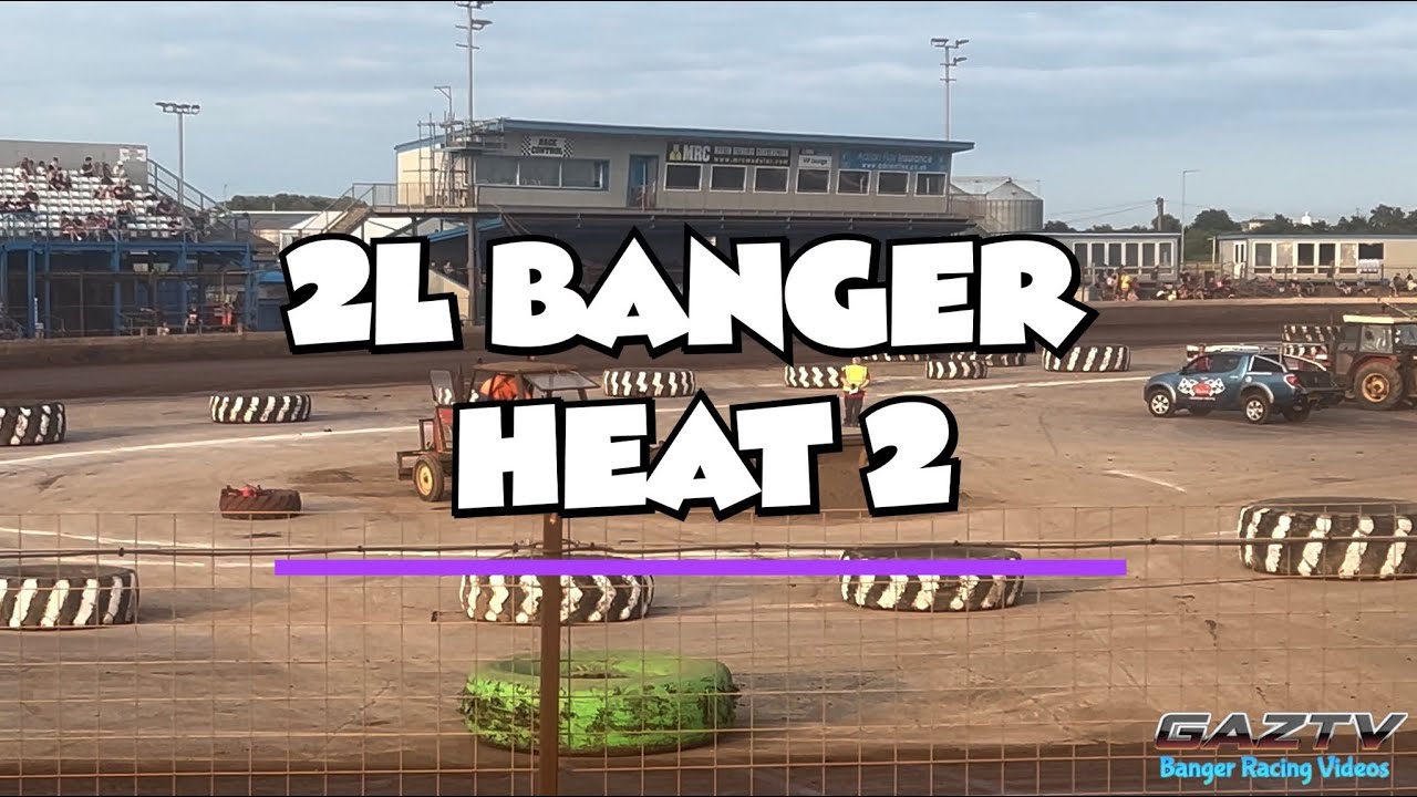 2L Banger Heat 2 (17.8.24 Kings Lynn) - YouTube