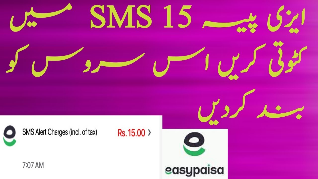 how-to-unsubscribe-easypaisa-sms-alert-charges-2023-easypaisa-monthly