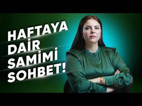 Bu Haftaya Dair Samimi Bir Sohbet..@Astrologmineolmez