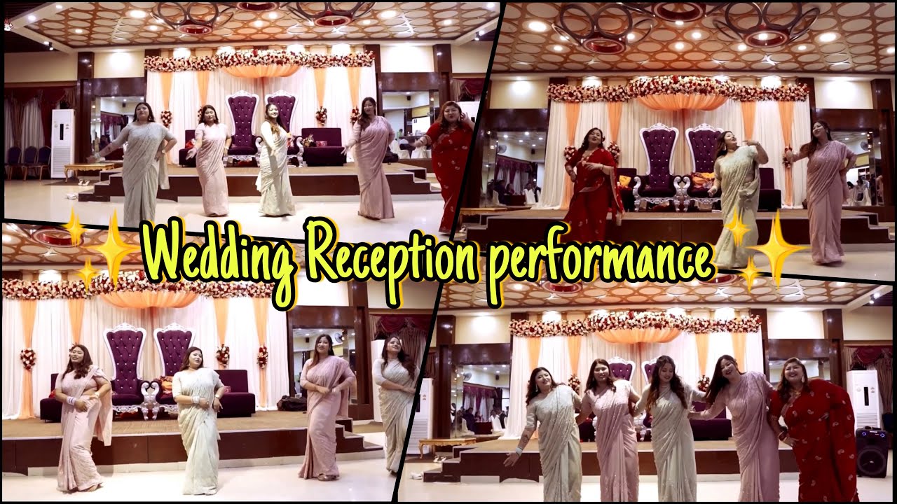 Nepali wedding Reception performance || cousin’s group || Maitree ...