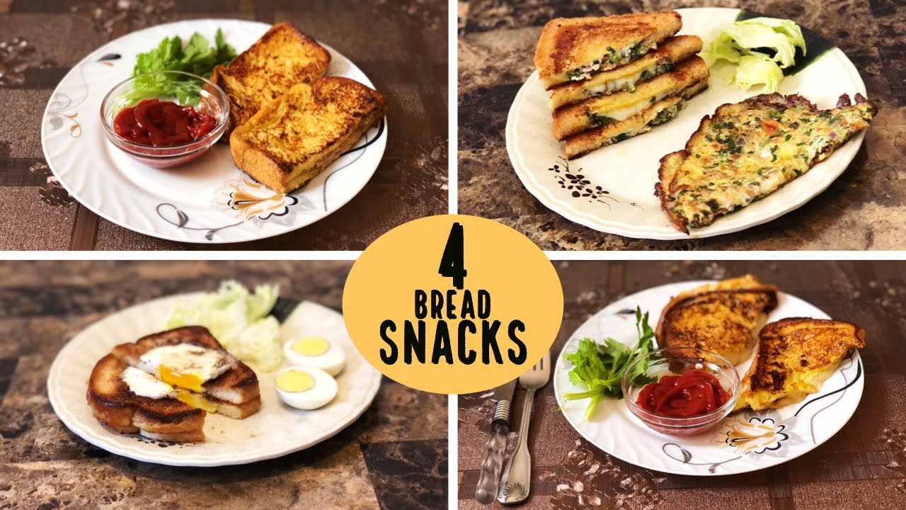 4 Bread Snacks Recipes Anyone Can Make | Quick Morning Snacks - YouTube