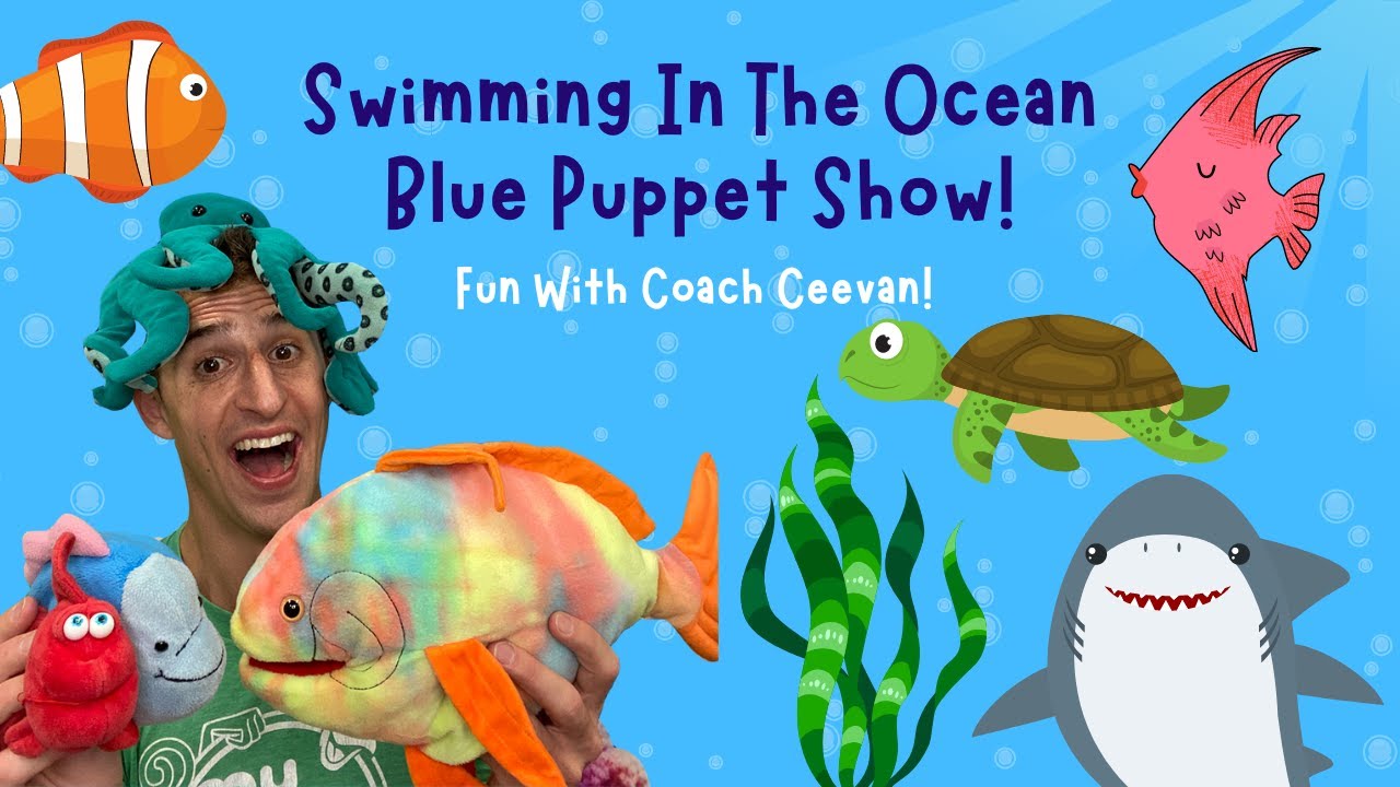 Swimming In the Ocean Blue Puppet Show | Kids & Toddler Activity | Fun ...