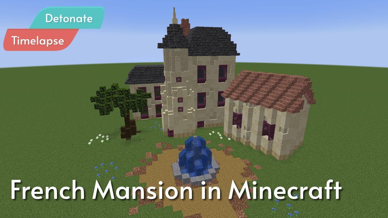 Building a French Mansion in Minecraft - YouTube