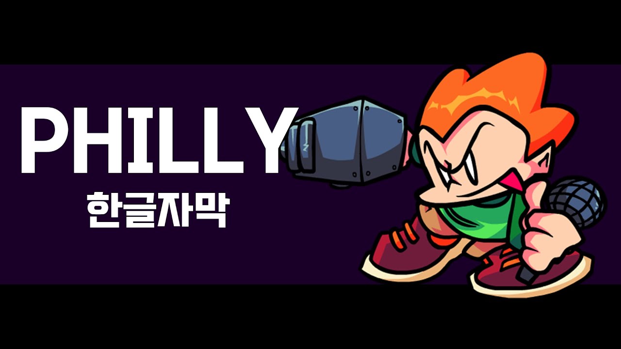 프라이데이 나이트 펑킨 'Philly' 한글자막 Friday Night Funkin' 'Philly' KRSUB (FNF ...