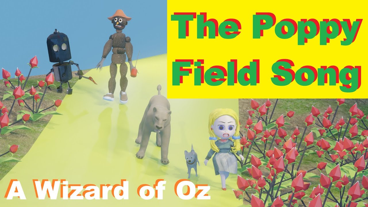 The Poppies - A Wizard of Oz #wizardofoz #kidssongs #kidsbooks - YouTube