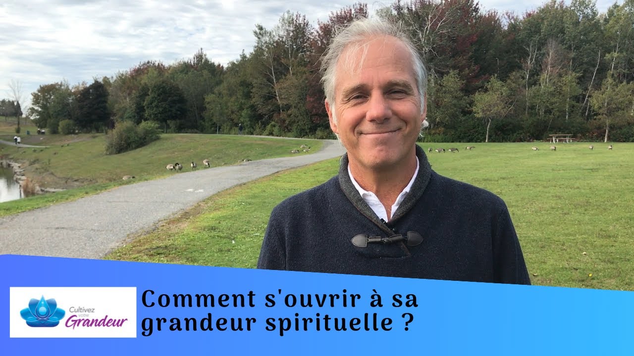 Comment s'ouvrir à sa grandeur spirituelle ? | Paul Beaudry - YouTube