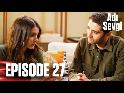 Adı Sevgi I Hidden Wings - Episode 27