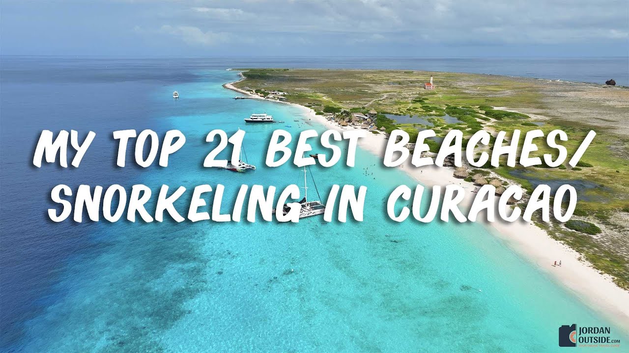 My Top 21 Best Beaches and Snorkeling in Curacao (In order from the ...