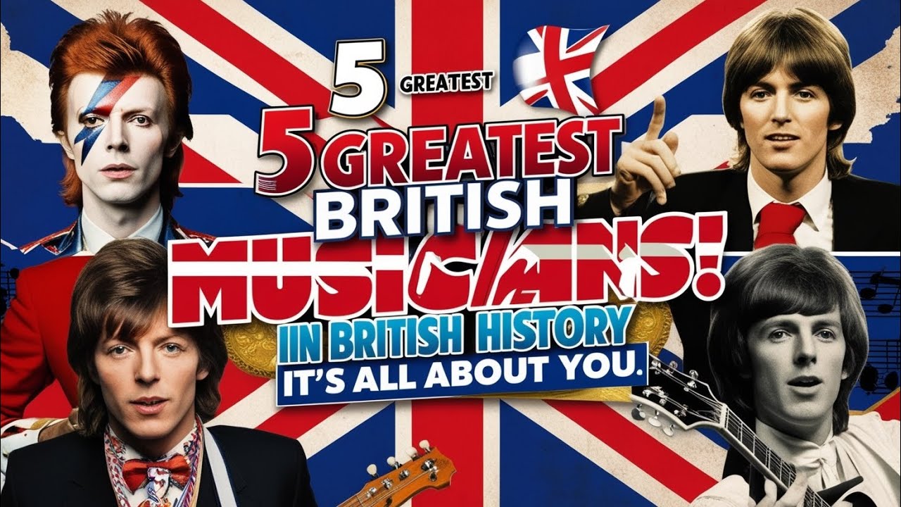 The 5 Greatest Musicians in British History - YouTube