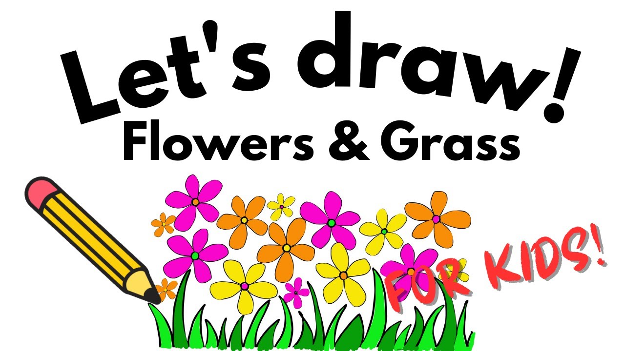 How to Draw Flowers and Grass- Art for Kids + Isaiah 40:8 - YouTube