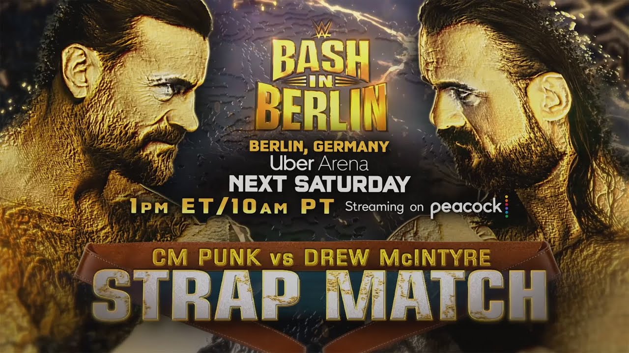CM Punk vs Drew McIntyre (Strap Match): WWE Bash in Berlin 2024 | WWE ...