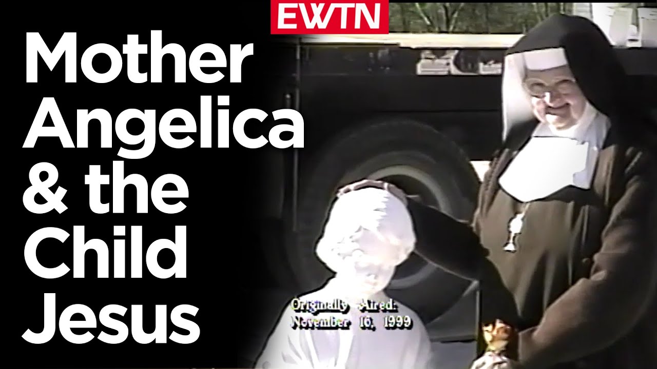 "A Little Child Shall Lead Them" - The Story of Mother Angelica and The ...