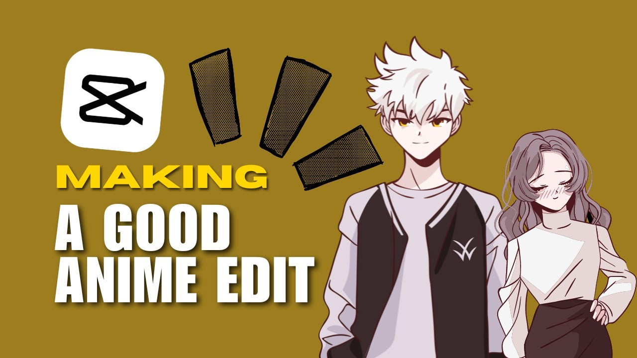 Making a Good Anime Edit on CapCut: Pro Techniques - YouTube