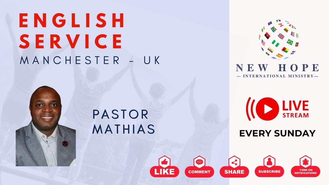 NEW HOPE INT MINISTRY | Pastor Mathias 16/07/2023 ENG - YouTube