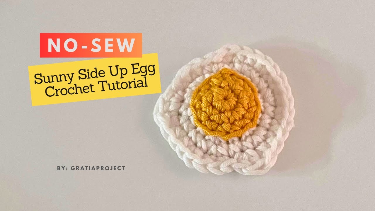 No Sew Sunny Side Up Egg Crochet Tutorial | Mini Amigurumi - YouTube