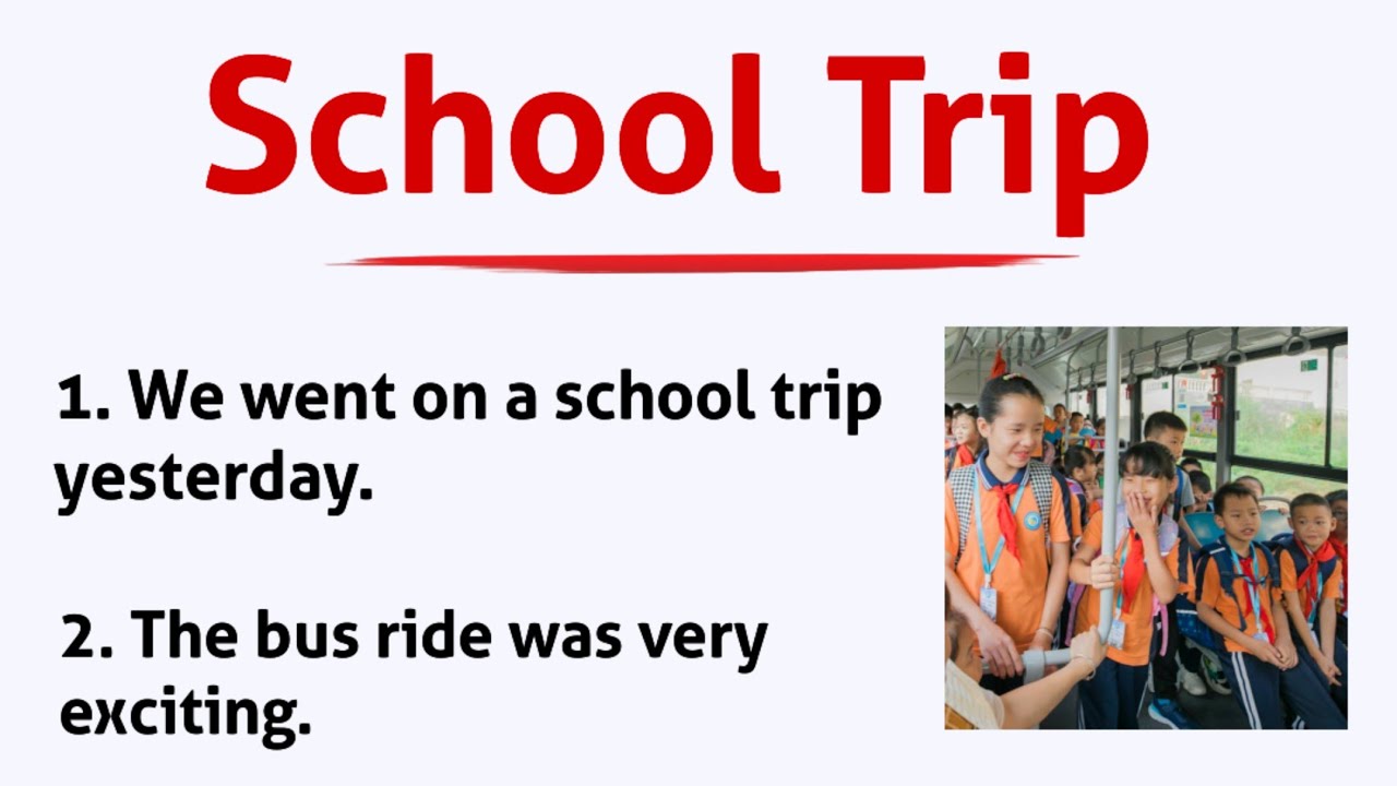10 Lines Essay On School Trip | 15 Sentences About School Trip In ...