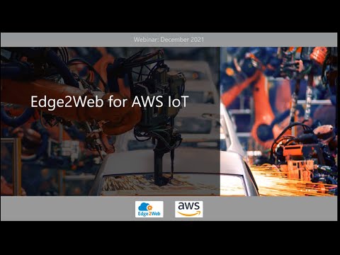 Introducing Edge2Web for AWS IoT | Edge2Web.com